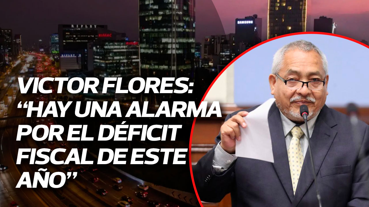 Victor Flores: “Hay una alarma por el déficit fiscal de este año ...